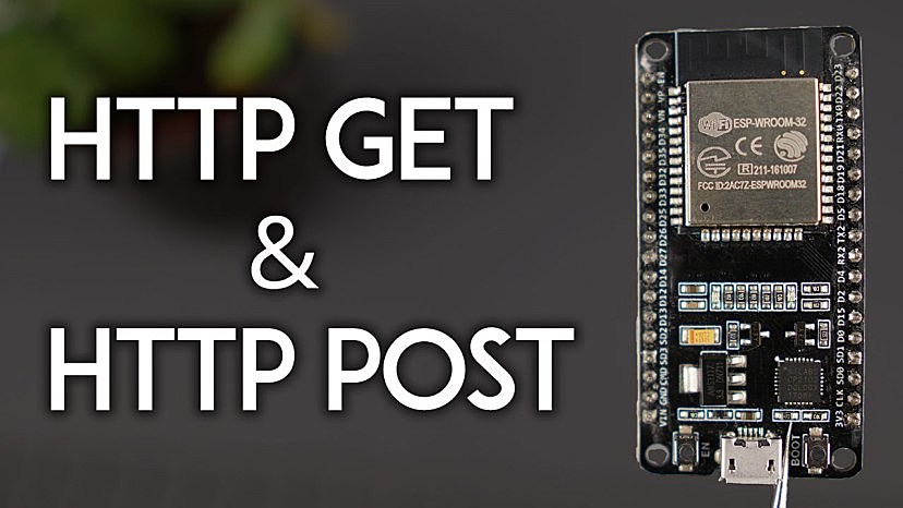 ESP32 HTTP GET 和 HTTP POST 使用教程（JSON、URL Encoded、文本） – 趣讨教
